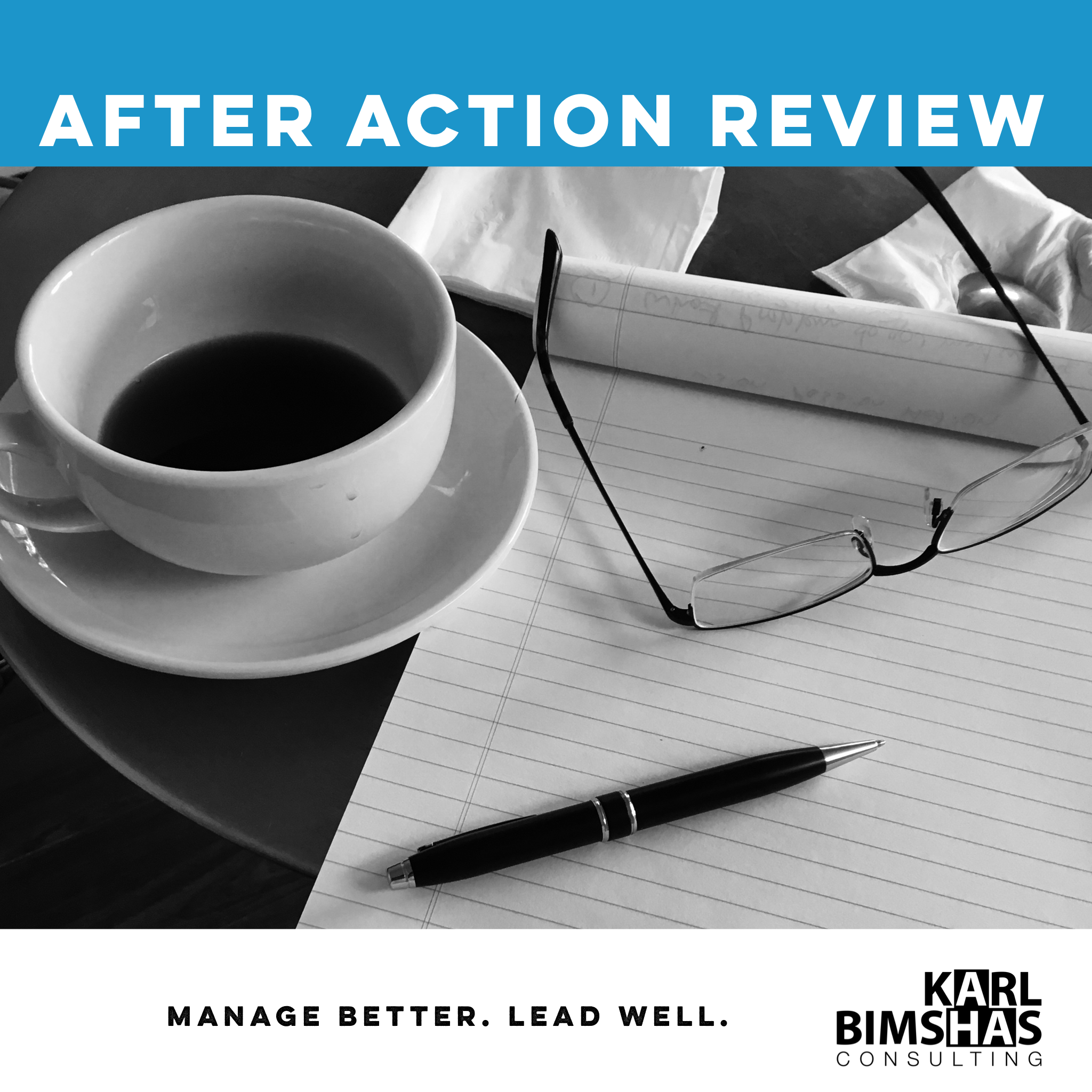 After Action Review Karl Bimshas Consulting