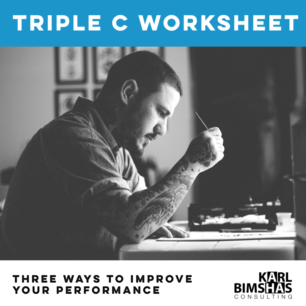 Triple C Worksheet - Karl Bimshas Consulting